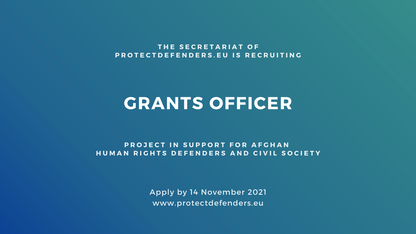 ProtectDefenders.eu is looking for a Grants Officer (Afghanistan ...