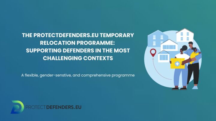 The PROTECTDEFENDERS.eu Temporary Relocation Programme: Supporting ...